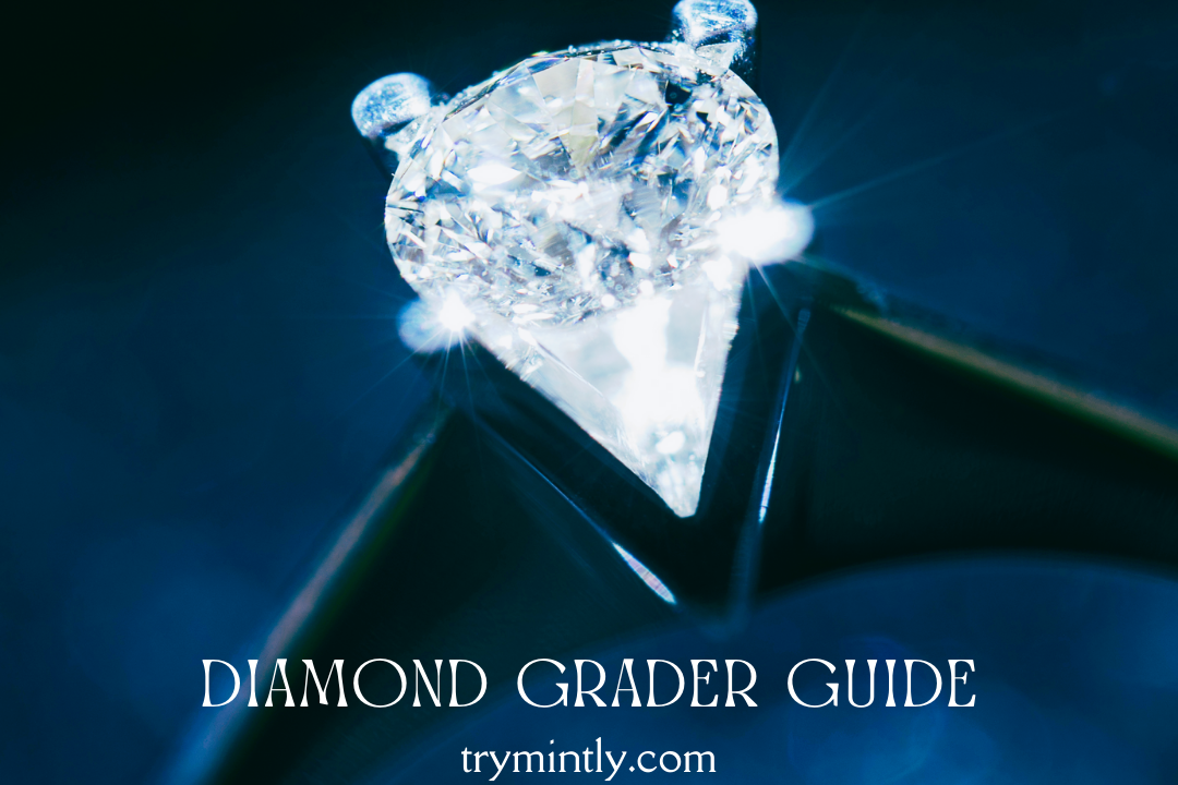 The Ultimate Guide to Diamond Graders - Mintly