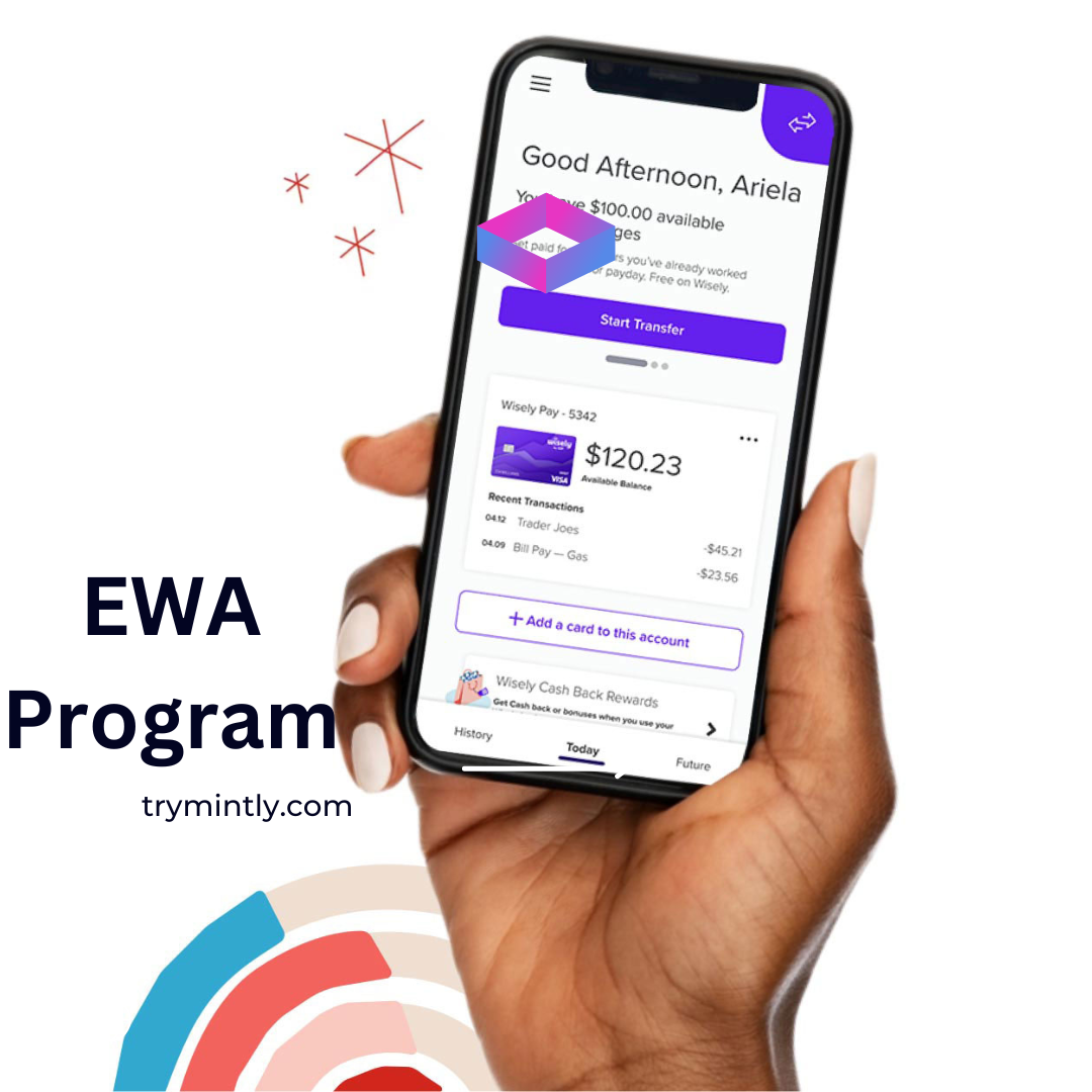 What Is Earned Wage Access and How Does It Work? - Mintly